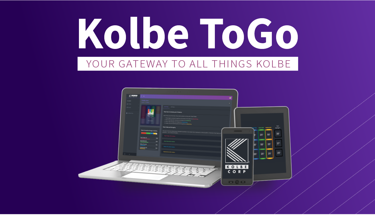 Kolbe ToGo™ - Your Gateway to All Things Kolbe